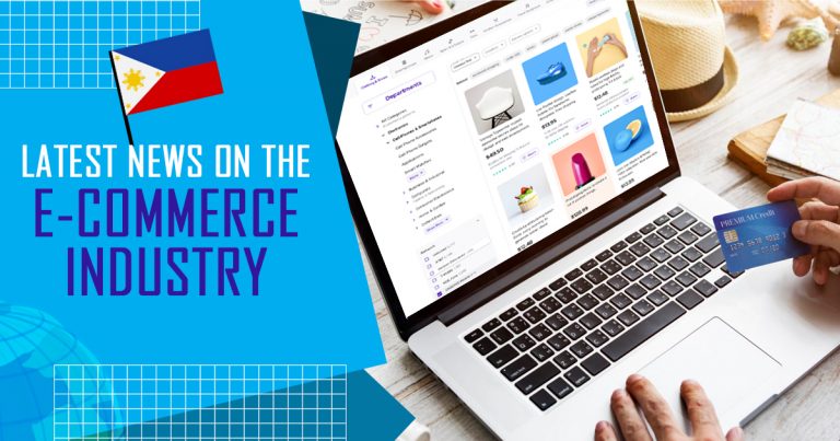 Latest News on the Philippines E-Commerce Industry