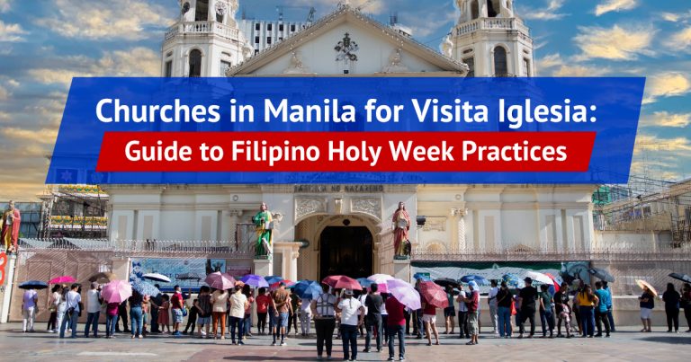 Churches in Manila for Visita Iglesia: Guide to Filipino Holy Week Practices