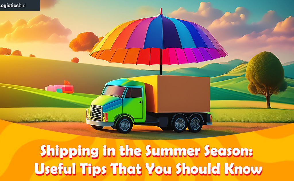 Shipping in the Summer Season: Useful Tips That You Should Know