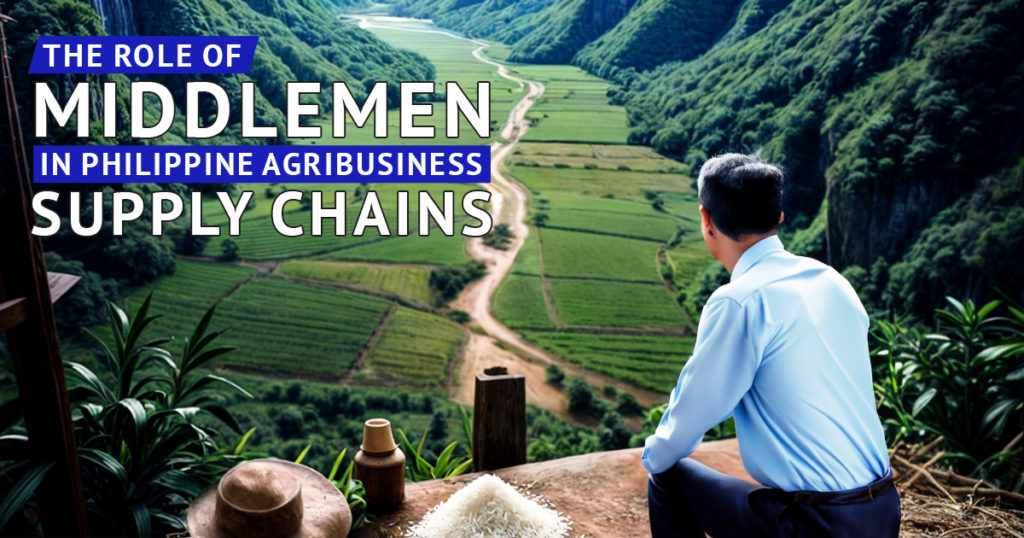 Role of Middlemen in Philippine Agribusiness Supply Chain