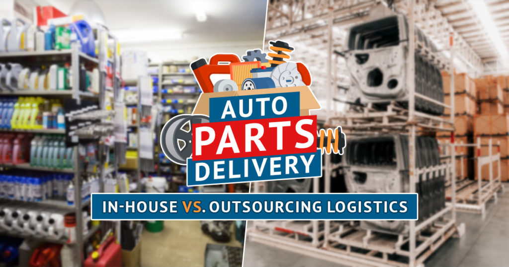 Auto Parts Delivery: The In-house vs. Outsourcing Logistics