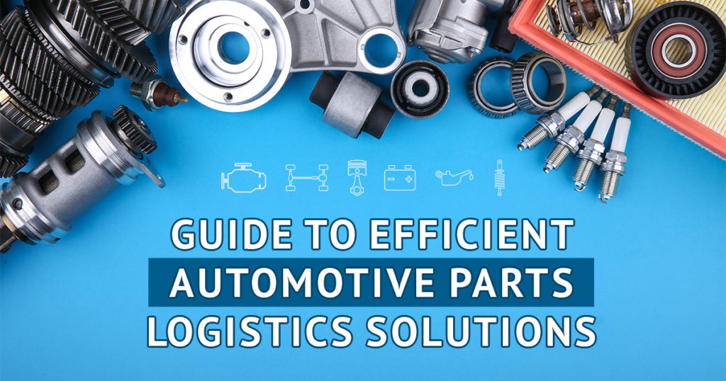 Developing Efficient Automotive Parts Logistics Solutions
