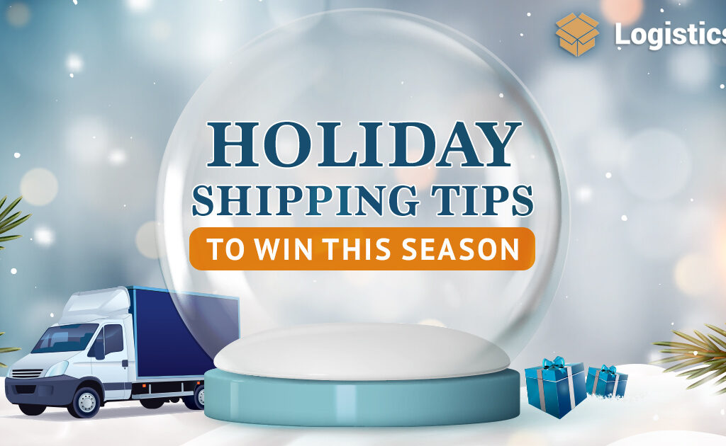 Holiday Shipping Tips to Win This Season