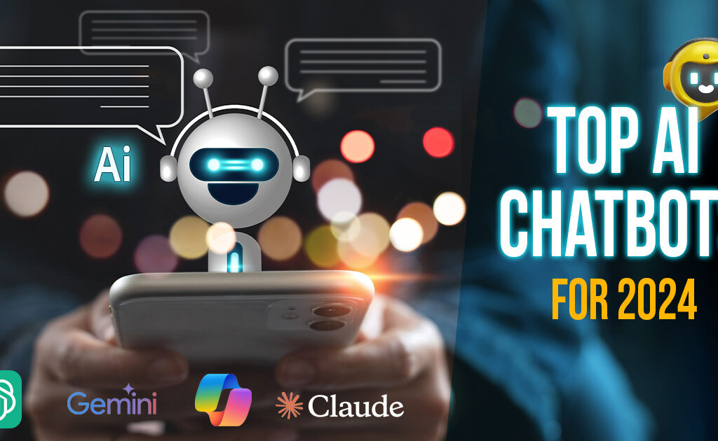 The Future of Communication: Top AI Chatbots for 2025