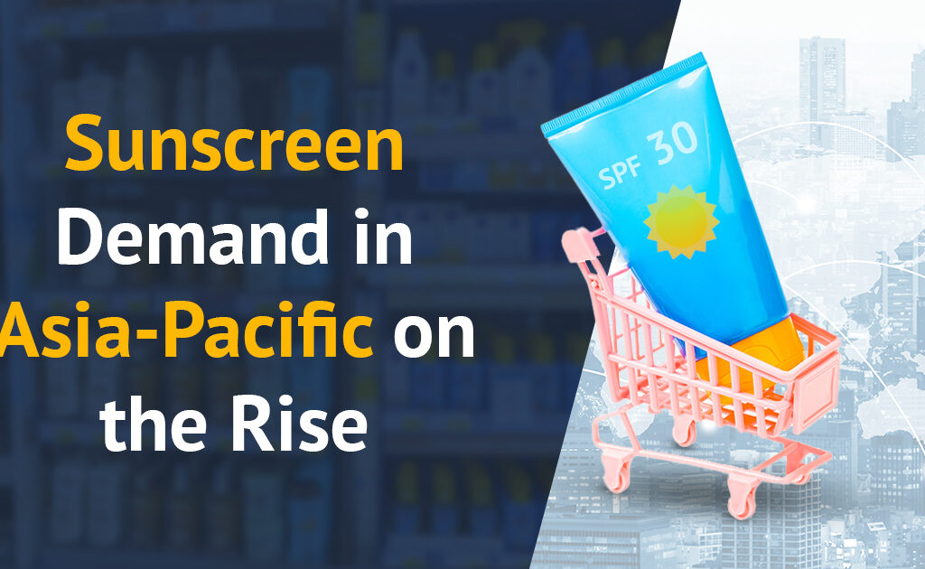 Sunscreen Demand on the Rise in Asia-Pacific: How Retailers are Meeting ...