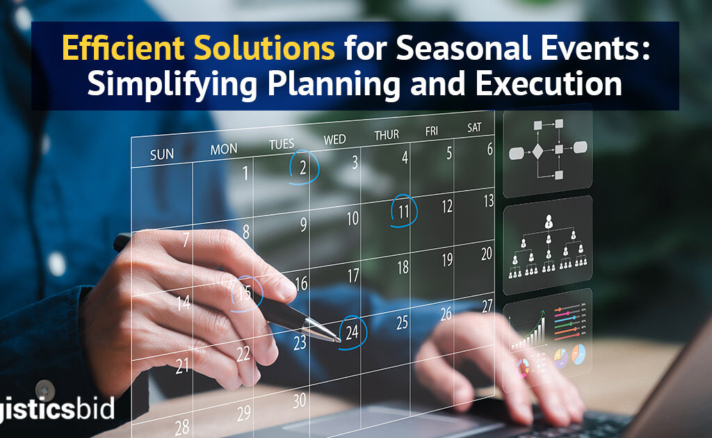 Efficient Solutions for Seasonal Events: Simplifying Planning and Execution