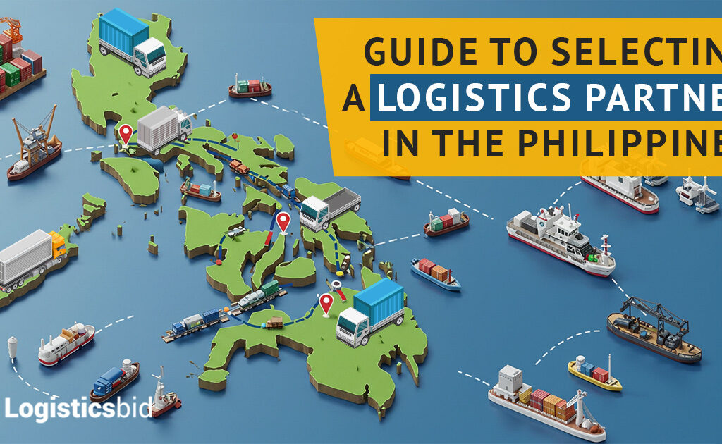 The Ultimate Guide to Choosing a Logistics Partner in the Philippines ...