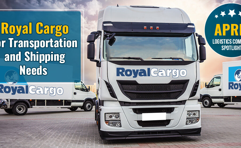 Royal Cargo Services: Your Partner for Transportation and Shipping Needs