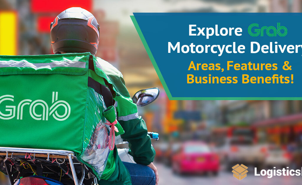 Explore Grab Motorcycle Delivery: Areas, Features & Business Benefits!