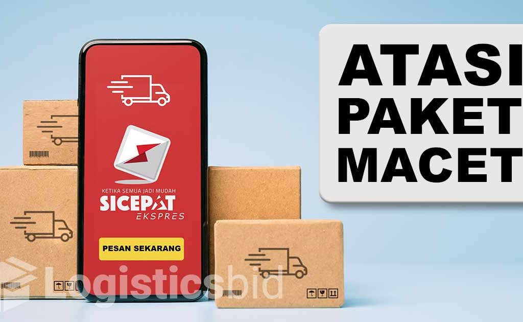 Cara Atasi Paket SiCepat Jika Status Tidak Bergerak